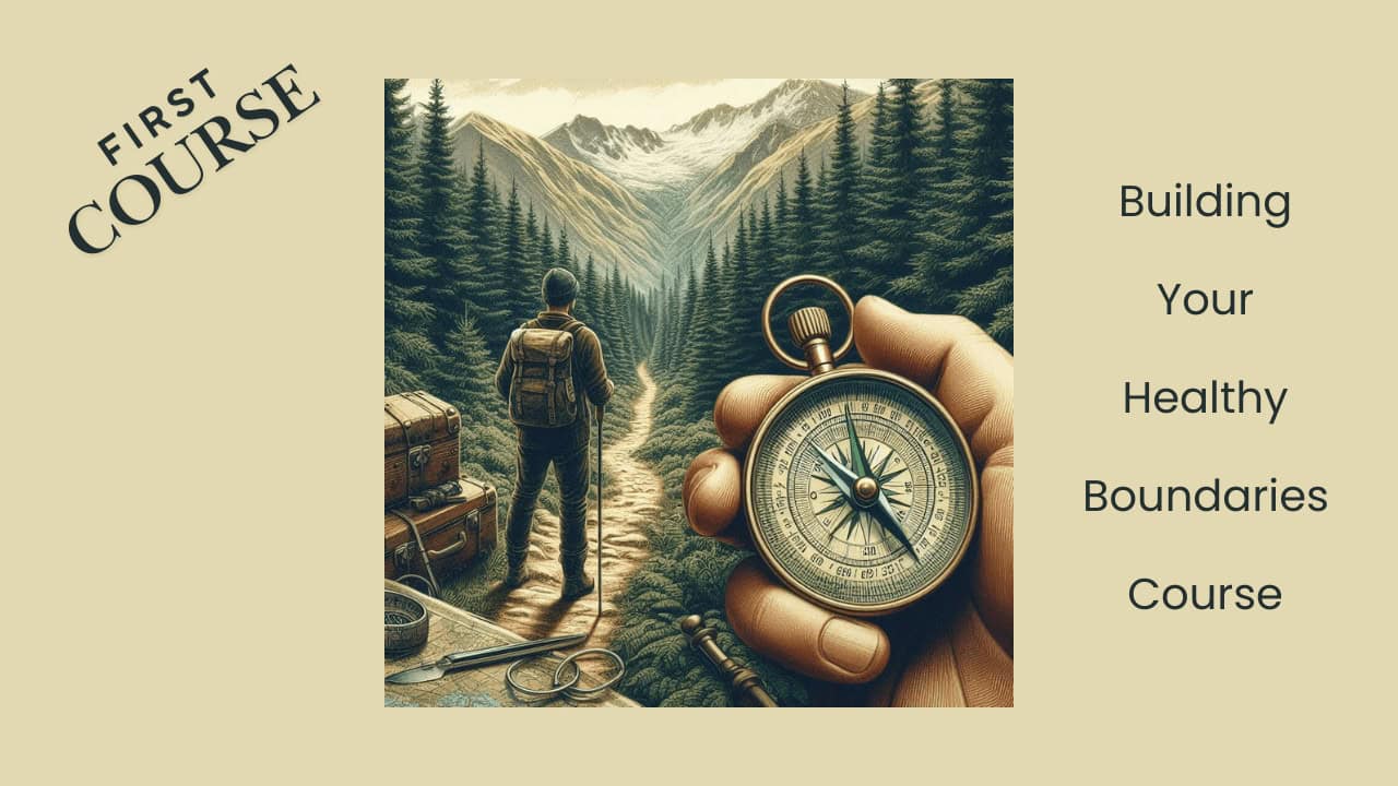 Building Your Healthy Boundaries Course | 4Q Boundaries